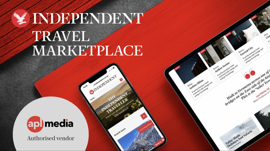 The Independent and APL Media launch the Travel Marketplace - APL Media
